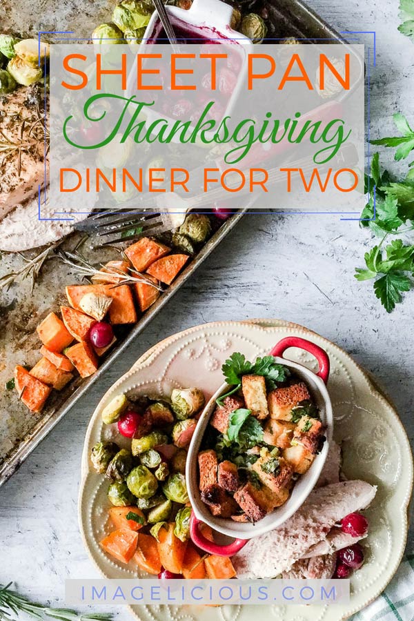Easy and Beautiful Sheet Pan Thanksgiving Dinner for Two